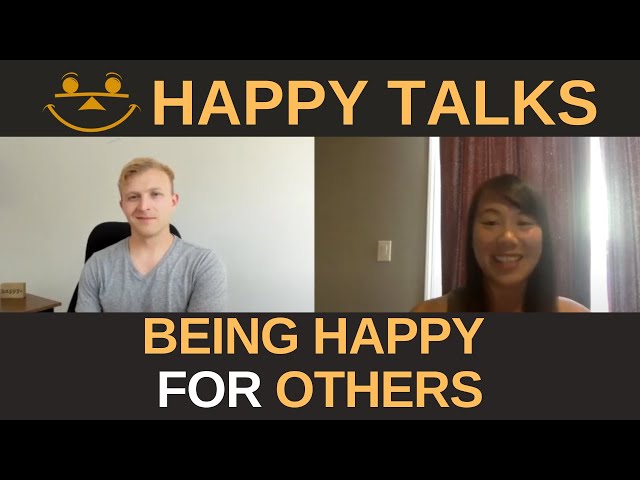 HappyTalks: Being Happy For Others - How To Happy