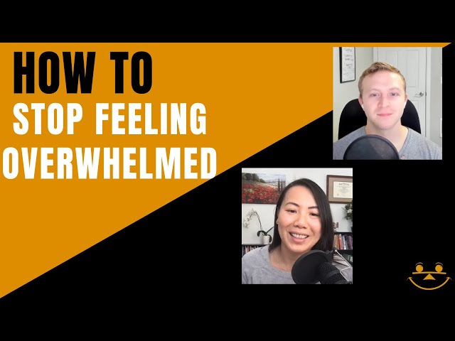 How to Stop Feeling Overwhelmed - How To Happy