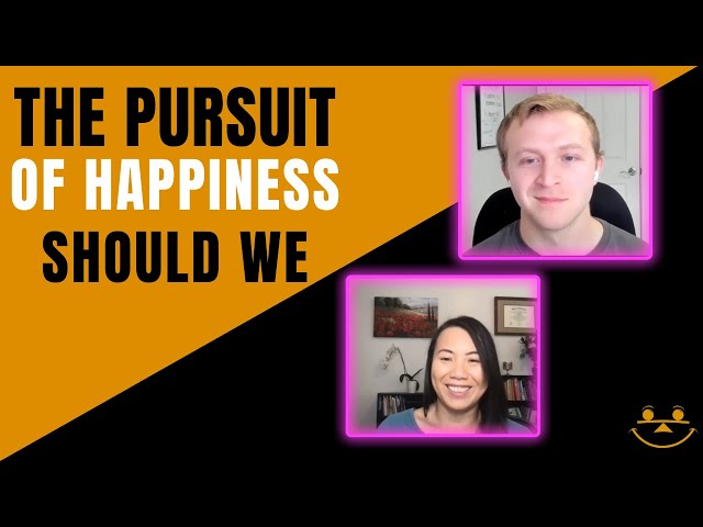 The Pursuit of Happiness - Should We Chase Happiness? - How To Happy