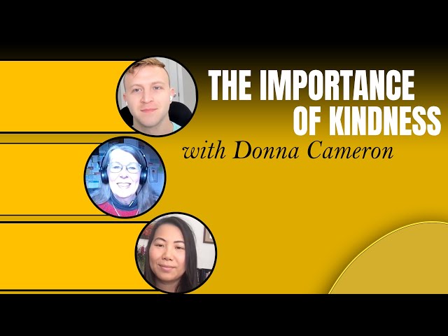 The Importance of Kindness with Donna Cameron - How To Happy